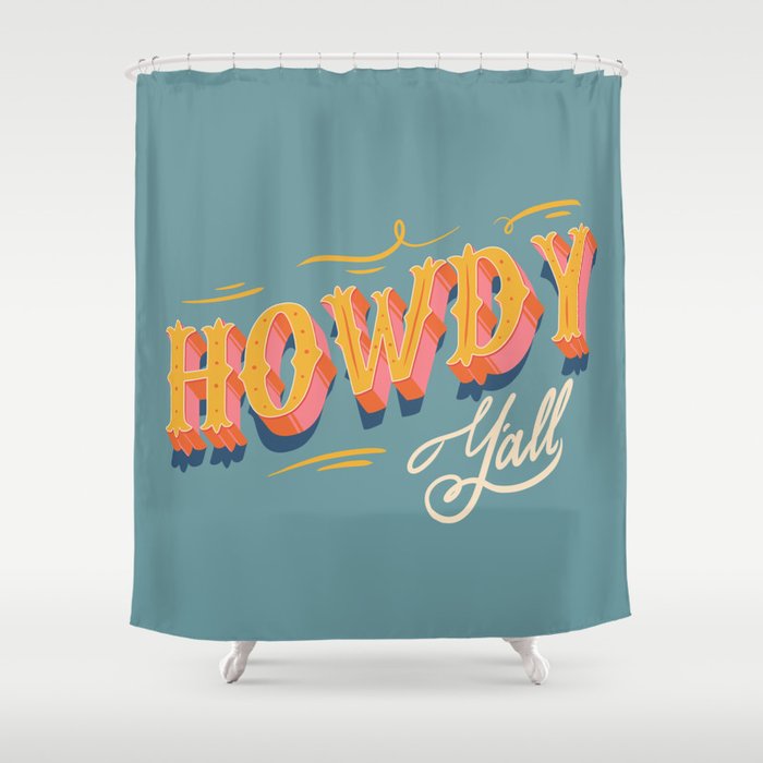 Howdy Yall Yellow Orange Blue Shower Curtain By Any Color Designs